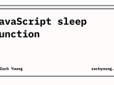 Javascript Sleep Function